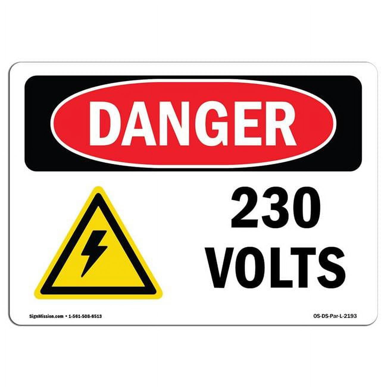 10 x 14 in. OSHA Danger Sign - 230 Volts - Walmart.com