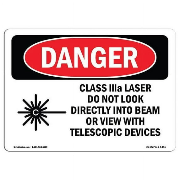 10 x 14 in. OSHA Danger Sign - Class Iiia Laser Do Not Look Into Beam ...