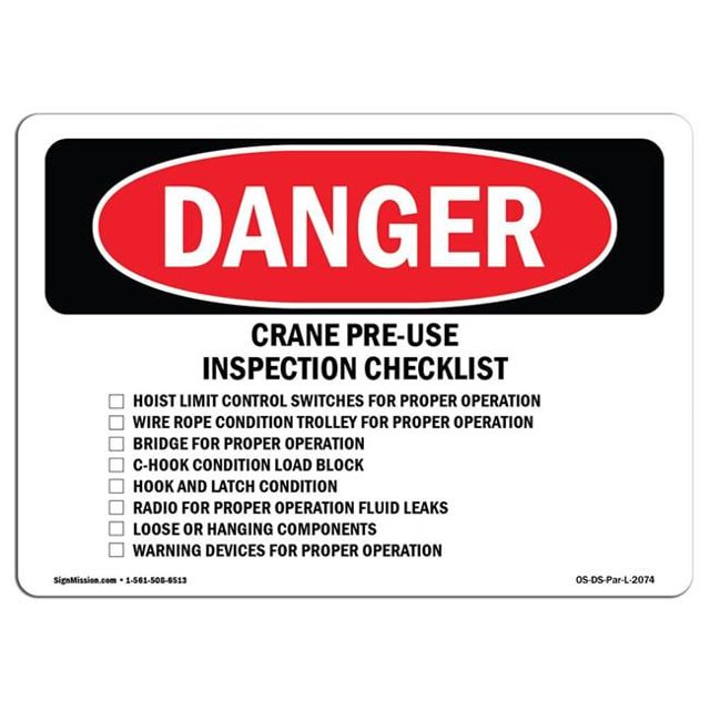 10 x 14 in. OSHA Danger Sign - Crane Pre-Use Inspection Checklist ...
