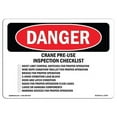 10 x 14 in. OSHA Danger Sign - Crane Pre-Use Inspection Checklist ...