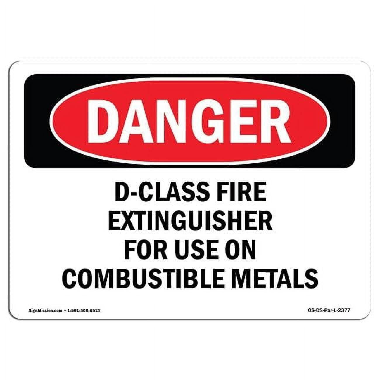 10 x 14 in. OSHA Danger Sign - D-Class Fire Extinguisher for Use on ...