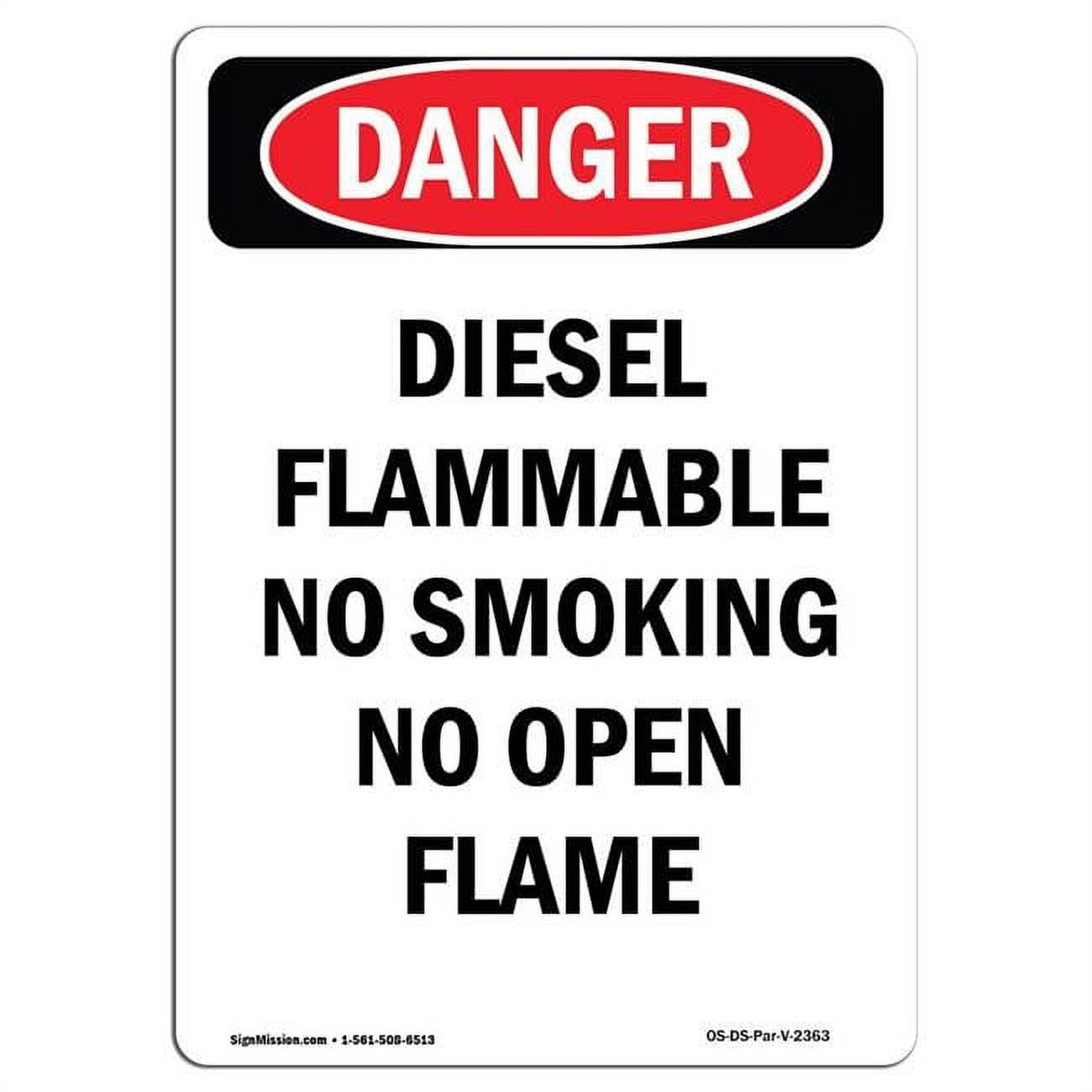 10 x 14 in. OSHA Danger Sign - Diesel Flammable No Smoking No Open ...
