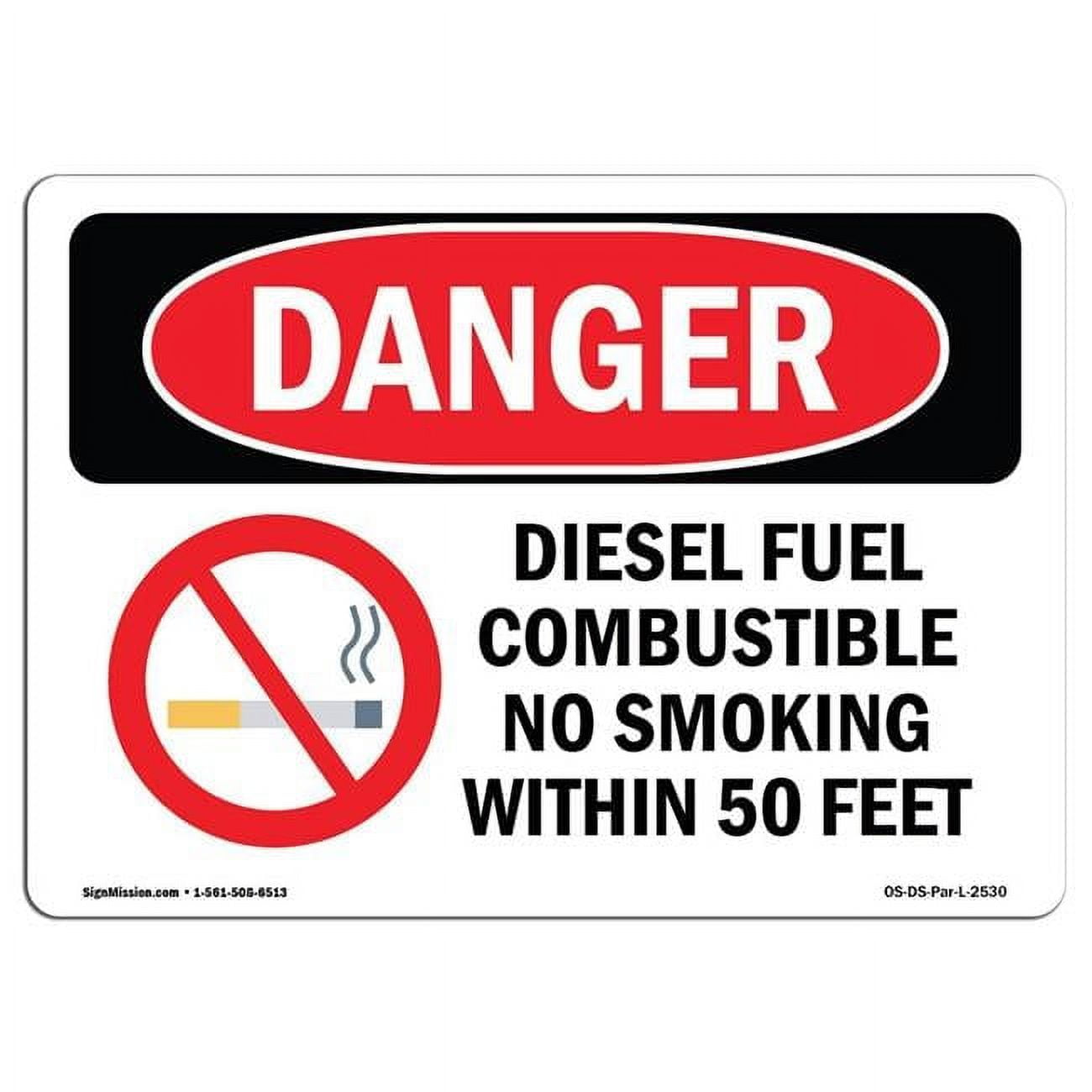 10 x 14 in. OSHA Danger Sign - Diesel Fuel Combustible No Smoking ...