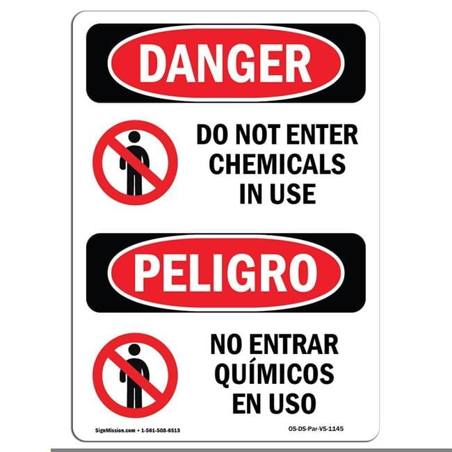 10 x 14 in. OSHA Danger Sign - Do Not Enter Chemicals in Use Bilingual ...