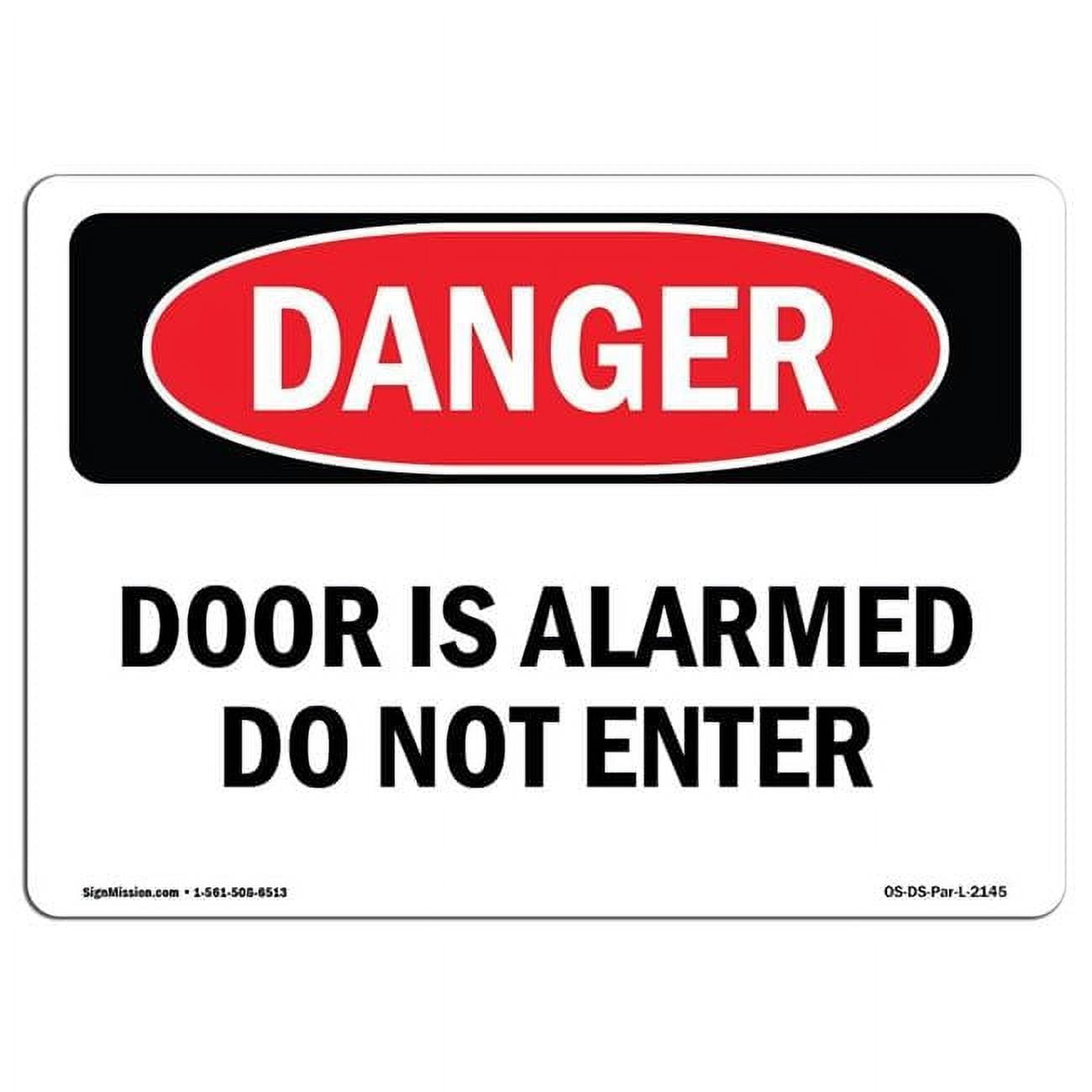 10 x 14 in. OSHA Danger Sign - Door is Alarmed Do Not Enter - Walmart.com
