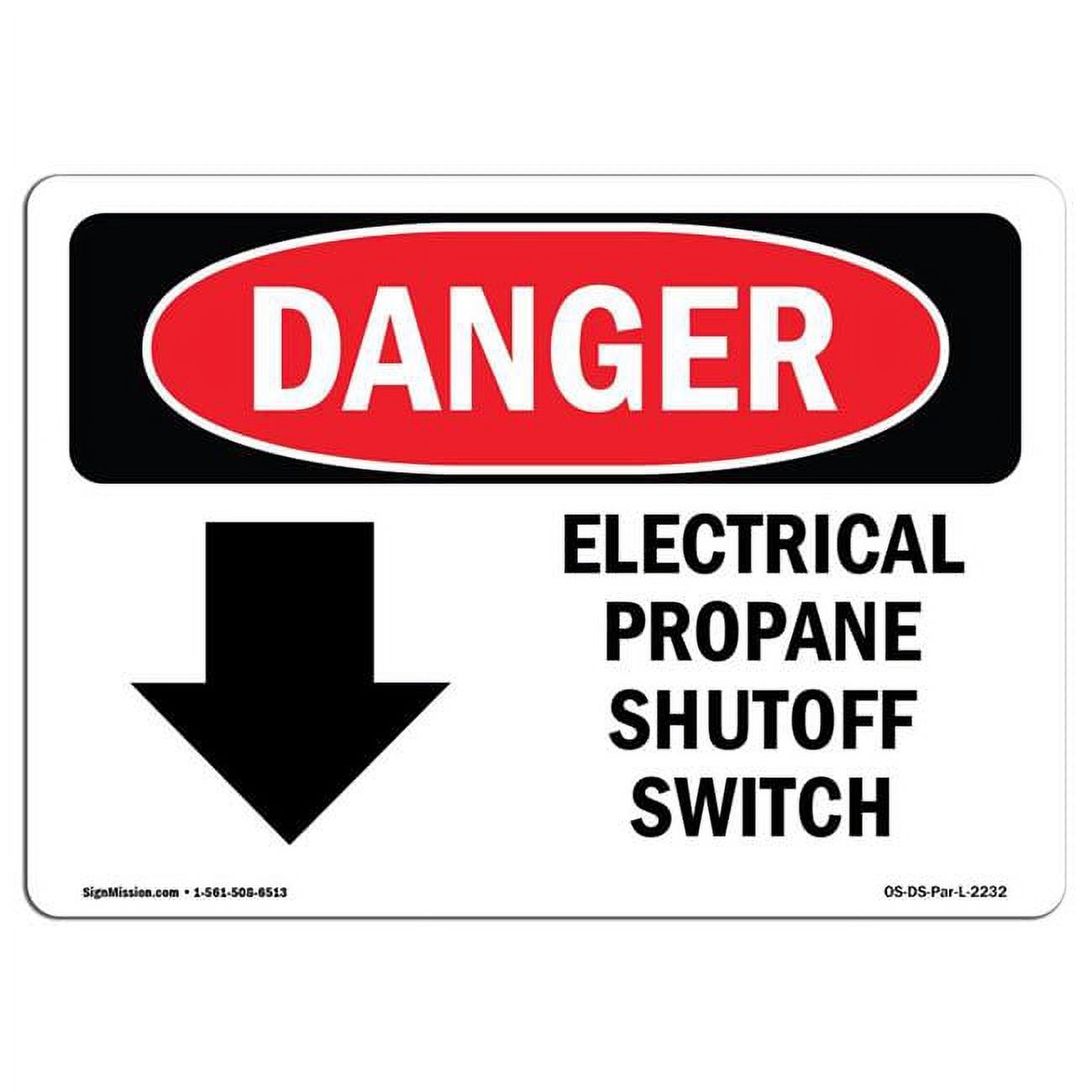 10 x 14 in. OSHA Danger Sign - Electrical Propane Shutoff Switch ...