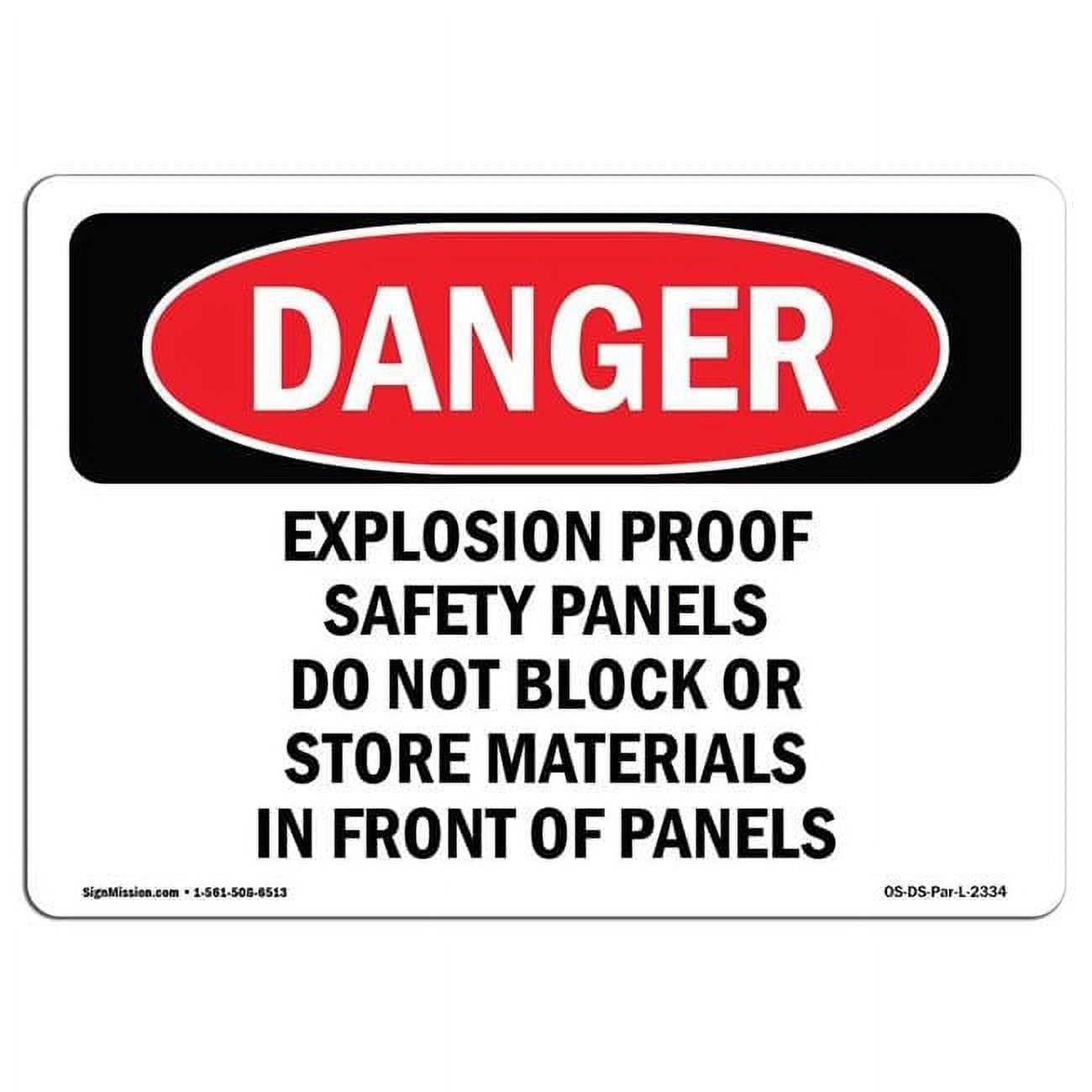 10 x 14 in. OSHA Danger Sign - Explosion Proof Safety Panels Do Not ...