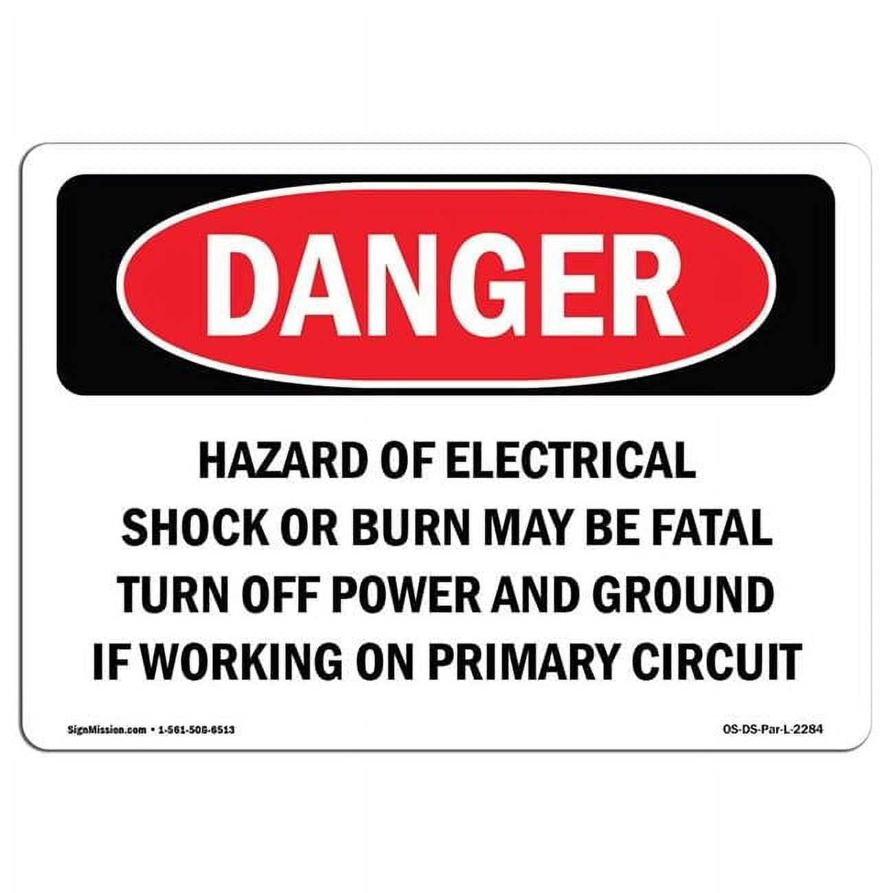 10 x 14 in. OSHA Danger Sign - Hazard of Electrical Shock or Burn May ...