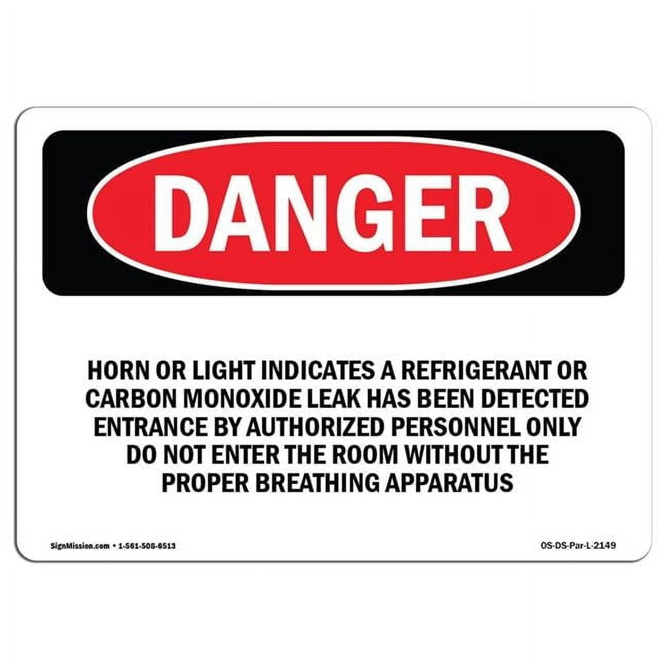 10 x 14 in. OSHA Danger Sign - Horn or Light Indicates a Refrigerant or ...