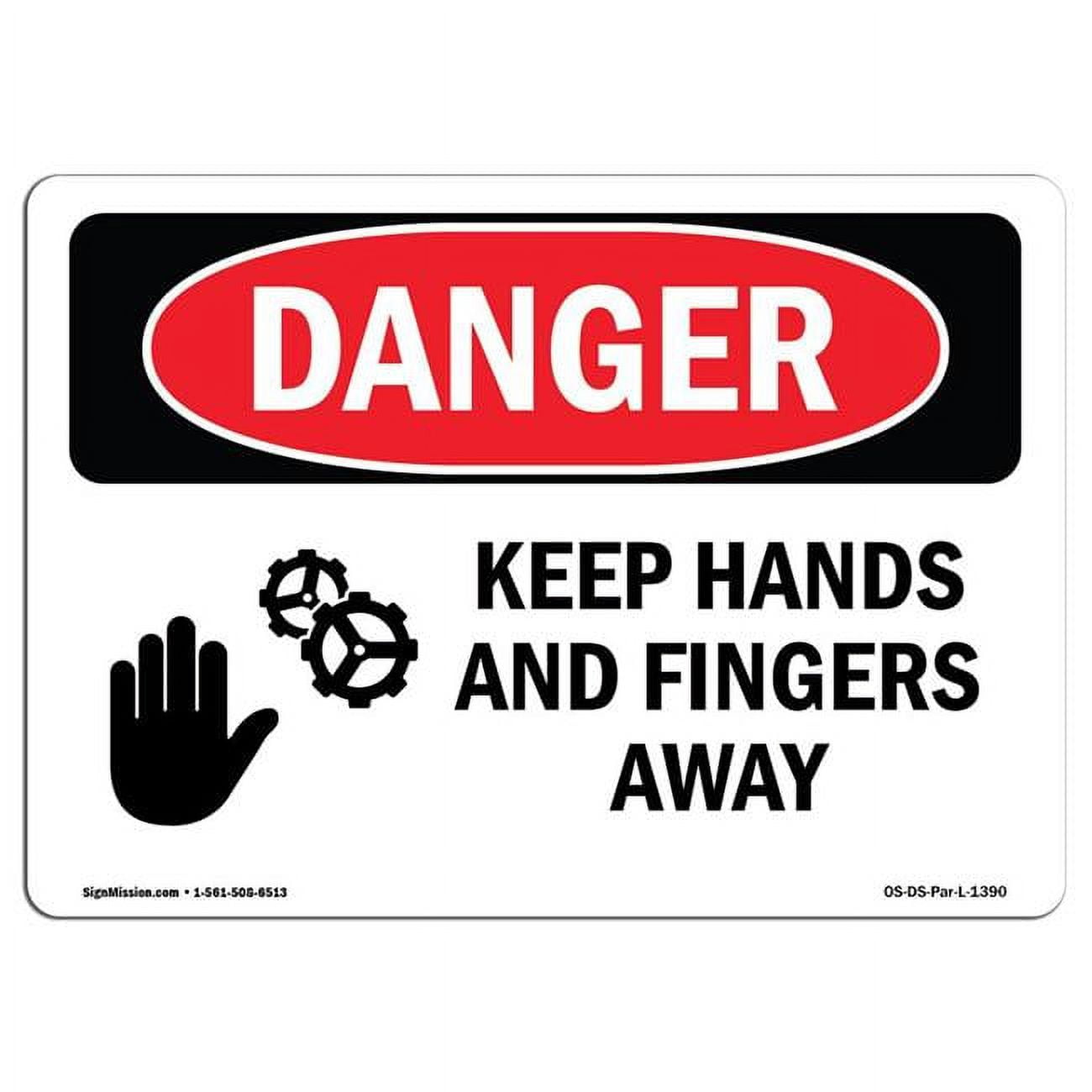 10 x 14 in. OSHA Danger Sign - Keep Hands & Fingers Away - Walmart.com