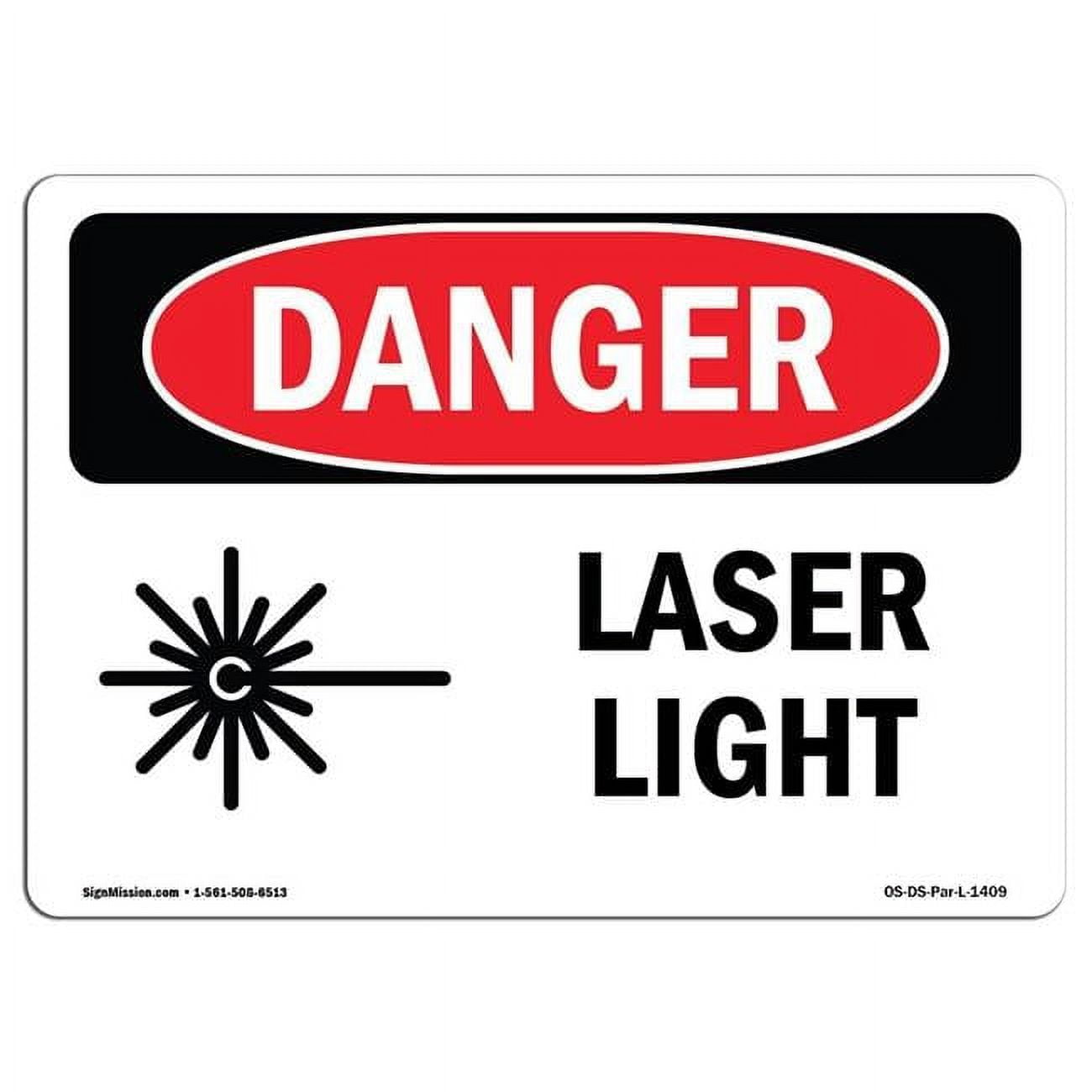 10 x 14 in. OSHA Danger Sign - Laser Light - Walmart.com