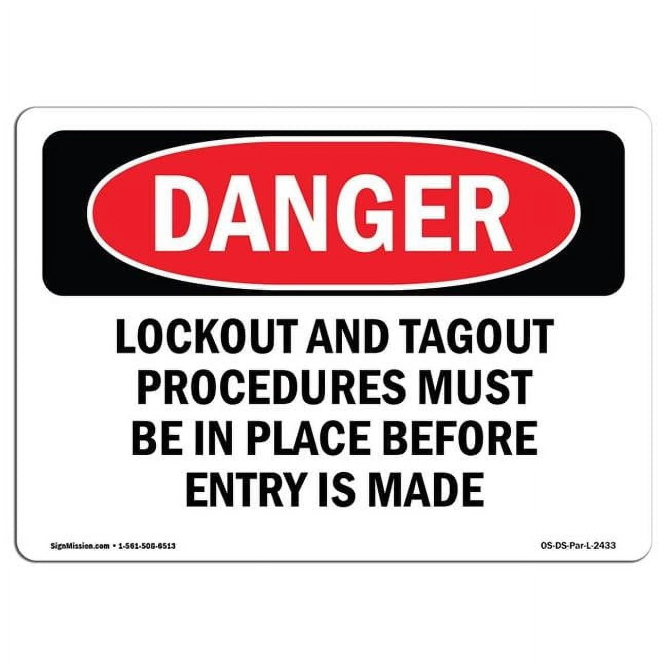 10 x 14 in. OSHA Danger Sign - Lockout & Tagout Procedures Must Be in ...