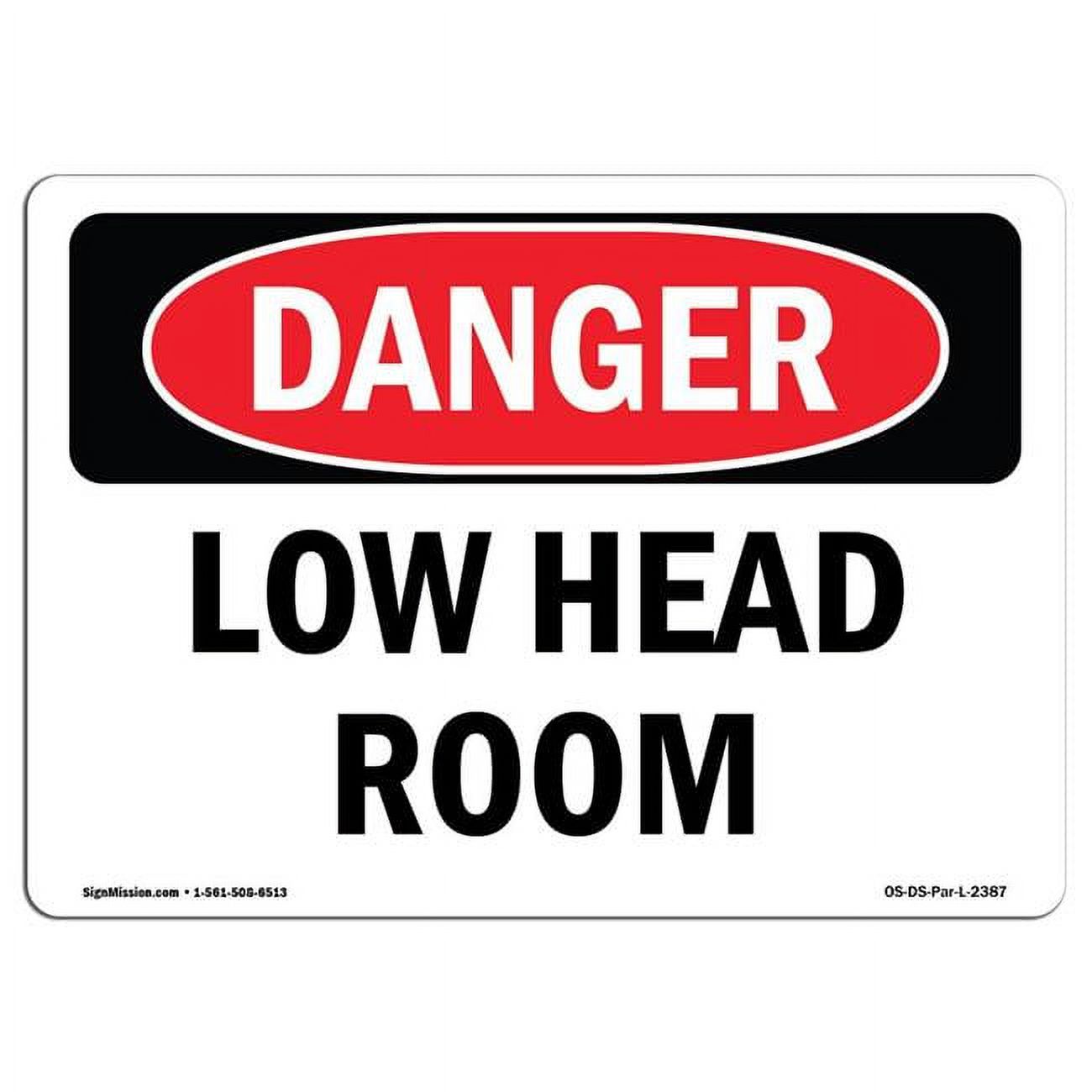 10 x 14 in. OSHA Danger Sign - Low Head Room - Walmart.com