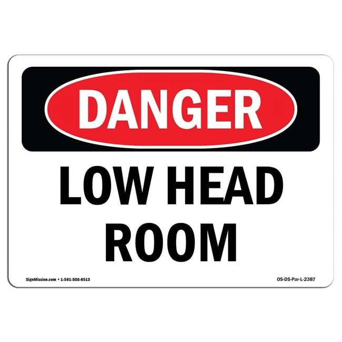 10 x 14 in. OSHA Danger Sign - Low Head Room - Walmart.com