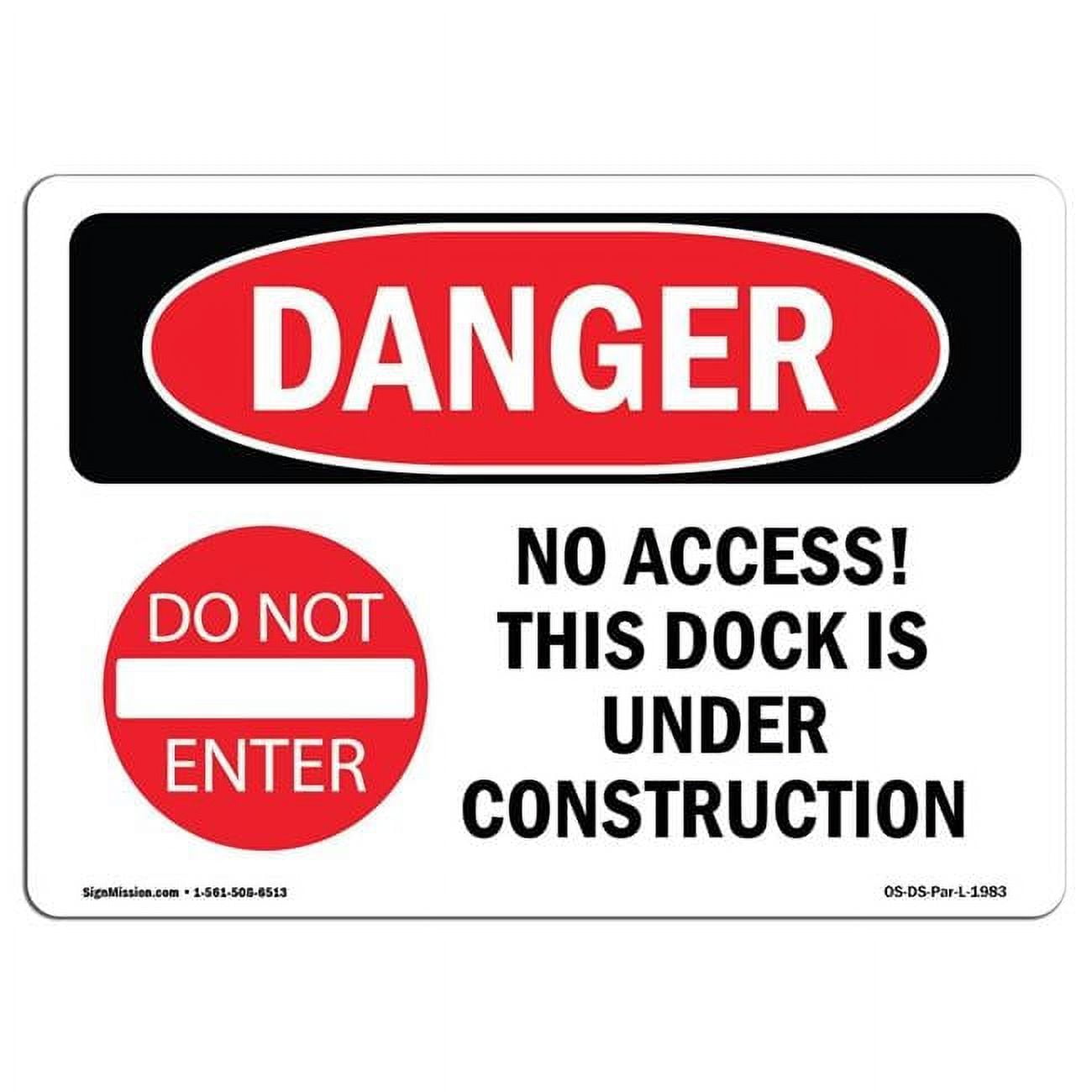 10 x 14 in. OSHA Danger Sign - No Access This Dock - Walmart.com