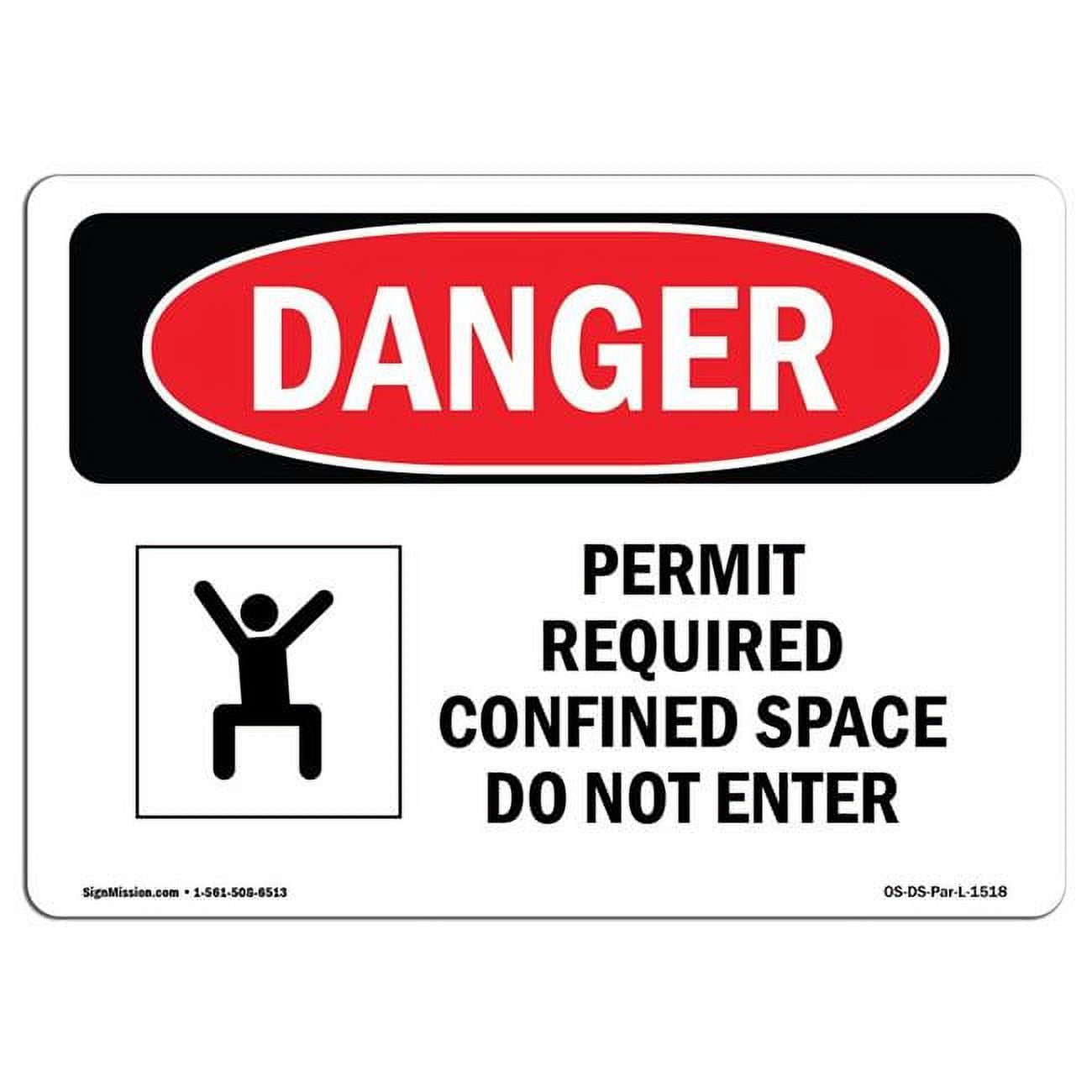 10 X 14 In Osha Danger Sign Permit Required Confined Space Do Not