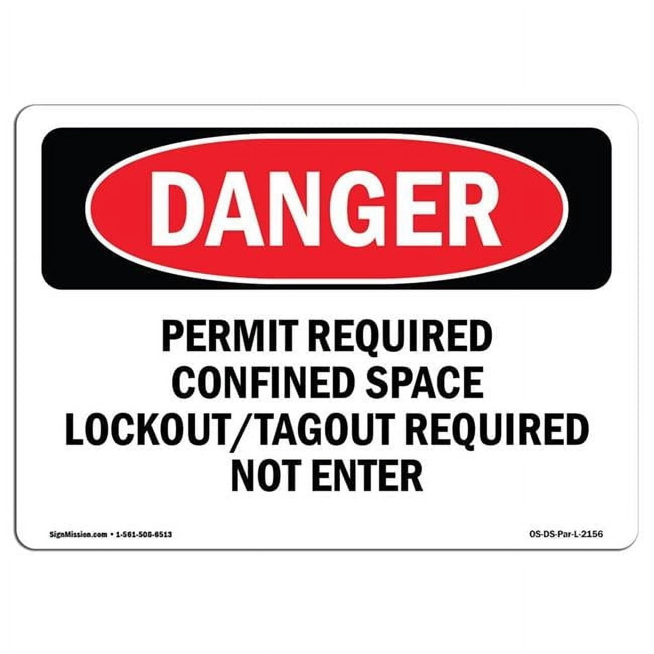 10 x 14 in. OSHA Danger Sign - Permit Required Confined Space Lockout ...