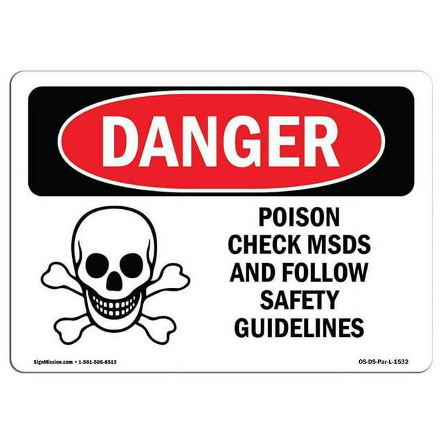 10 x 14 in. OSHA Danger Sign - Poison Check MSDS Follow Safety ...