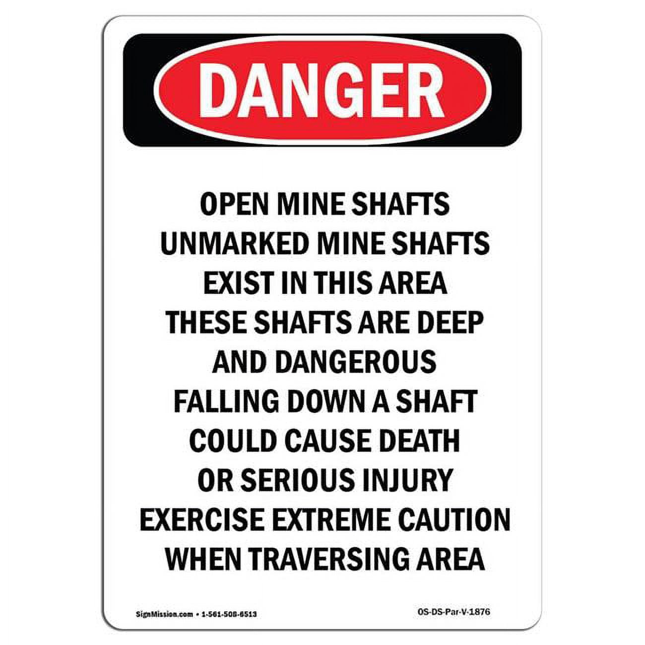 10 x 14 in. OSHA Danger Sign - Portrait Open Mine Shafts Unmarked ...