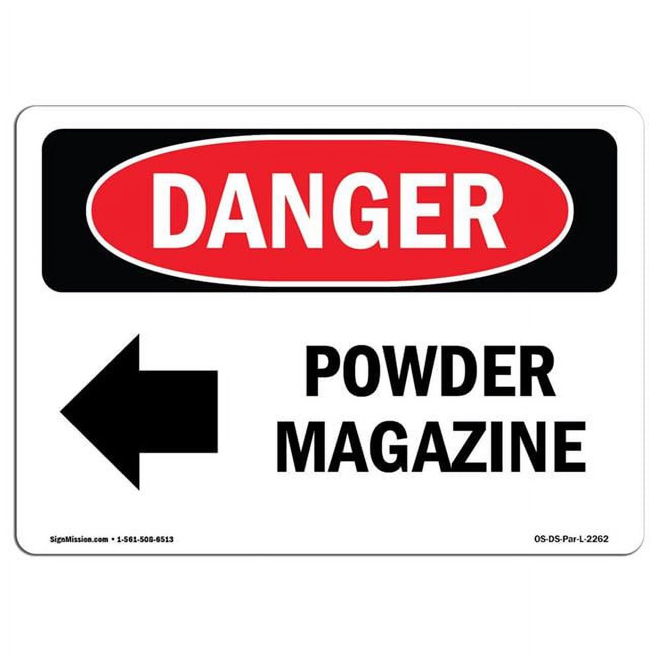 10 x 14 in. OSHA Danger Sign - Powder Magazine Left Arrow - Walmart.com