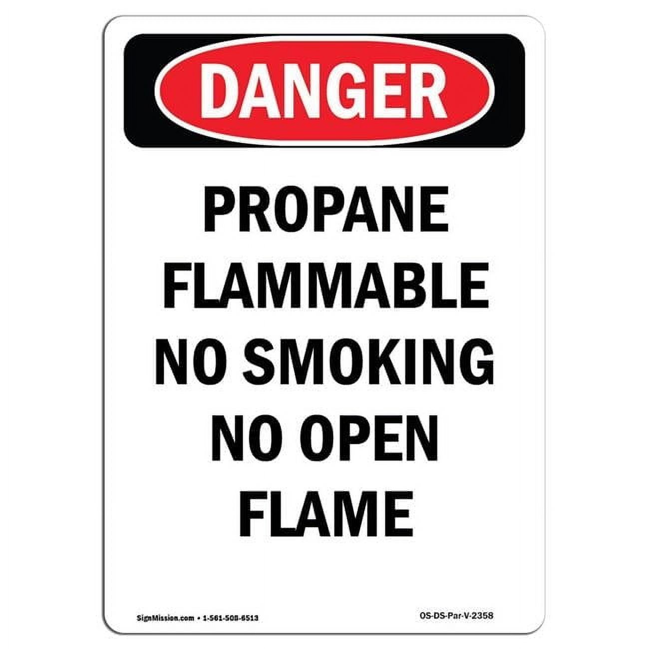 10 x 14 in. OSHA Danger Sign - Propane Flammable No Smoking No Open ...