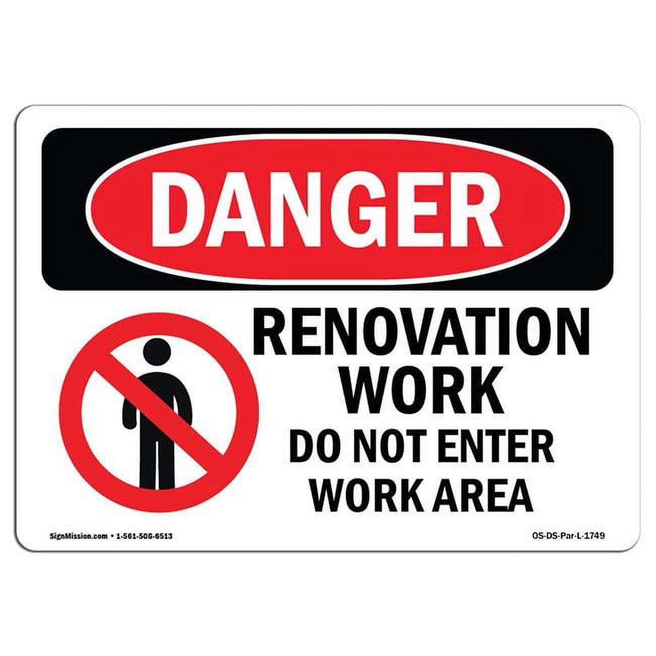 10 x 14 in. OSHA Danger Sign - Renovation Work Do Not Enter Work Area ...