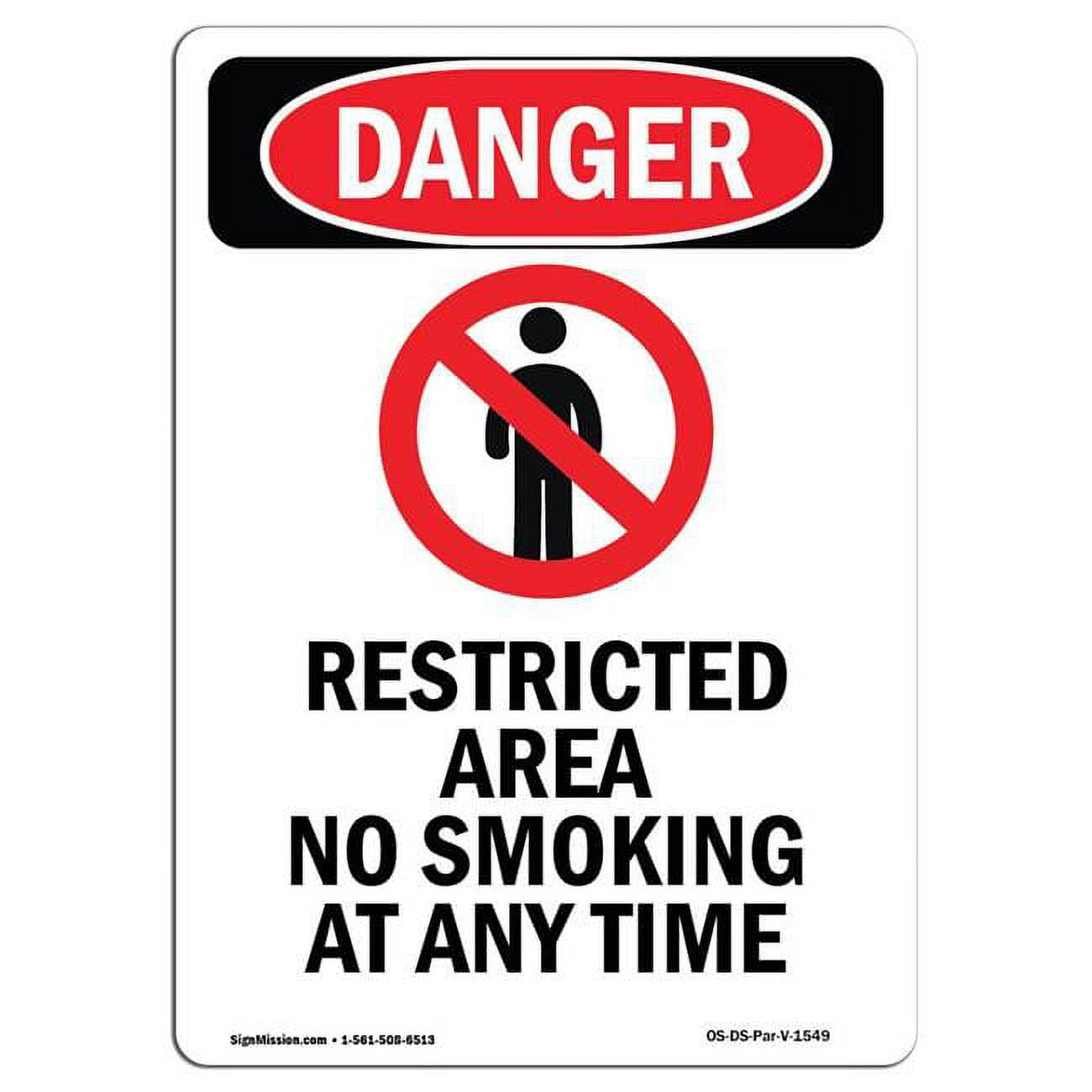 10 x 14 in. OSHA Danger Sign - Restricted Area No Smoking At Any Time ...