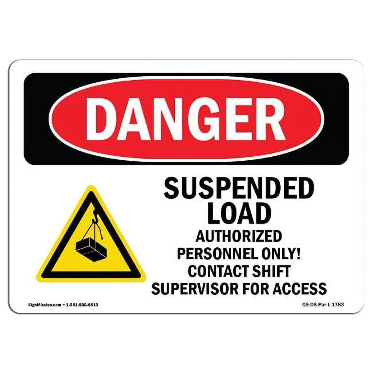 10 x 14 in. OSHA Danger Sign - Suspended Load Authorized Personnel Only ...