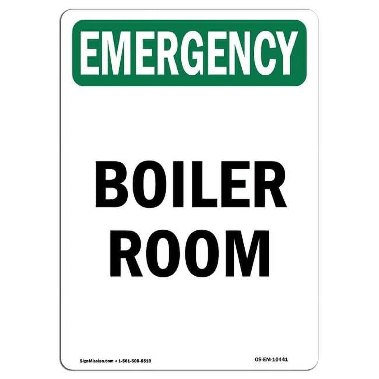 10 x 14 in. OSHA Emergency Sign - Boiler Room - Walmart.com
