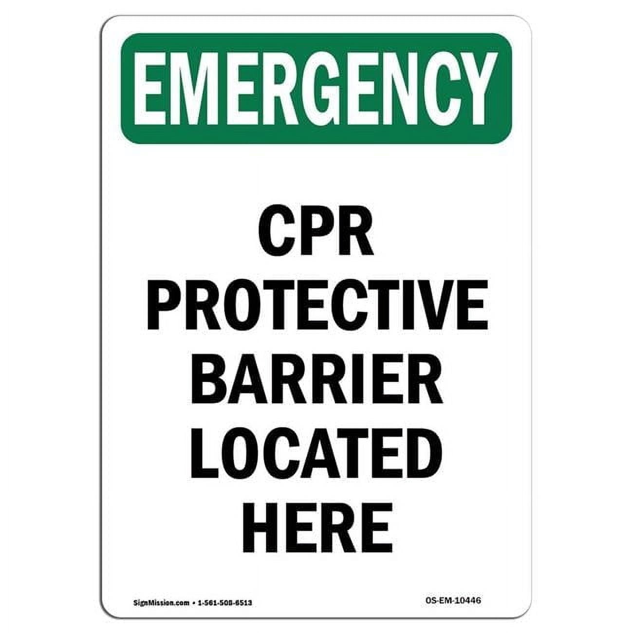 10 x 14 in. OSHA Emergency Sign - CPR Protective Barrier Located Here ...
