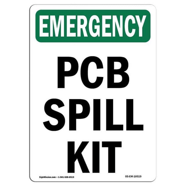 10 x 14 in. OSHA Emergency Sign - Pcb Spill Kit - Walmart.com