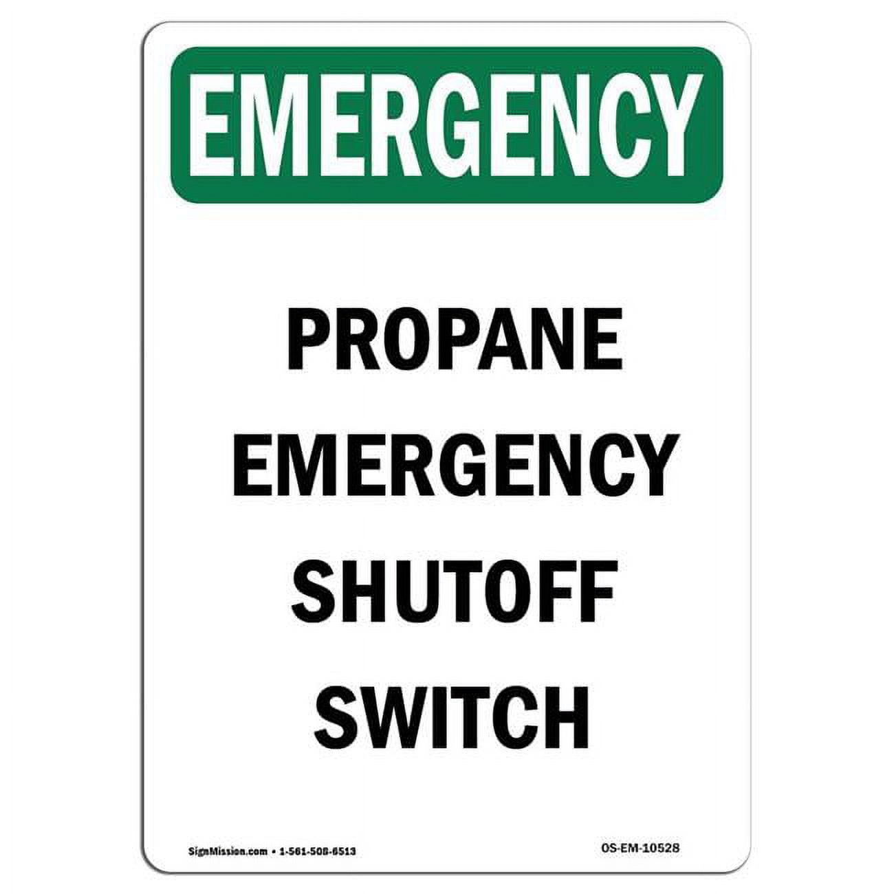 10 x 14 in. OSHA Emergency Sign - Propane Shutoff Switch - Walmart.com