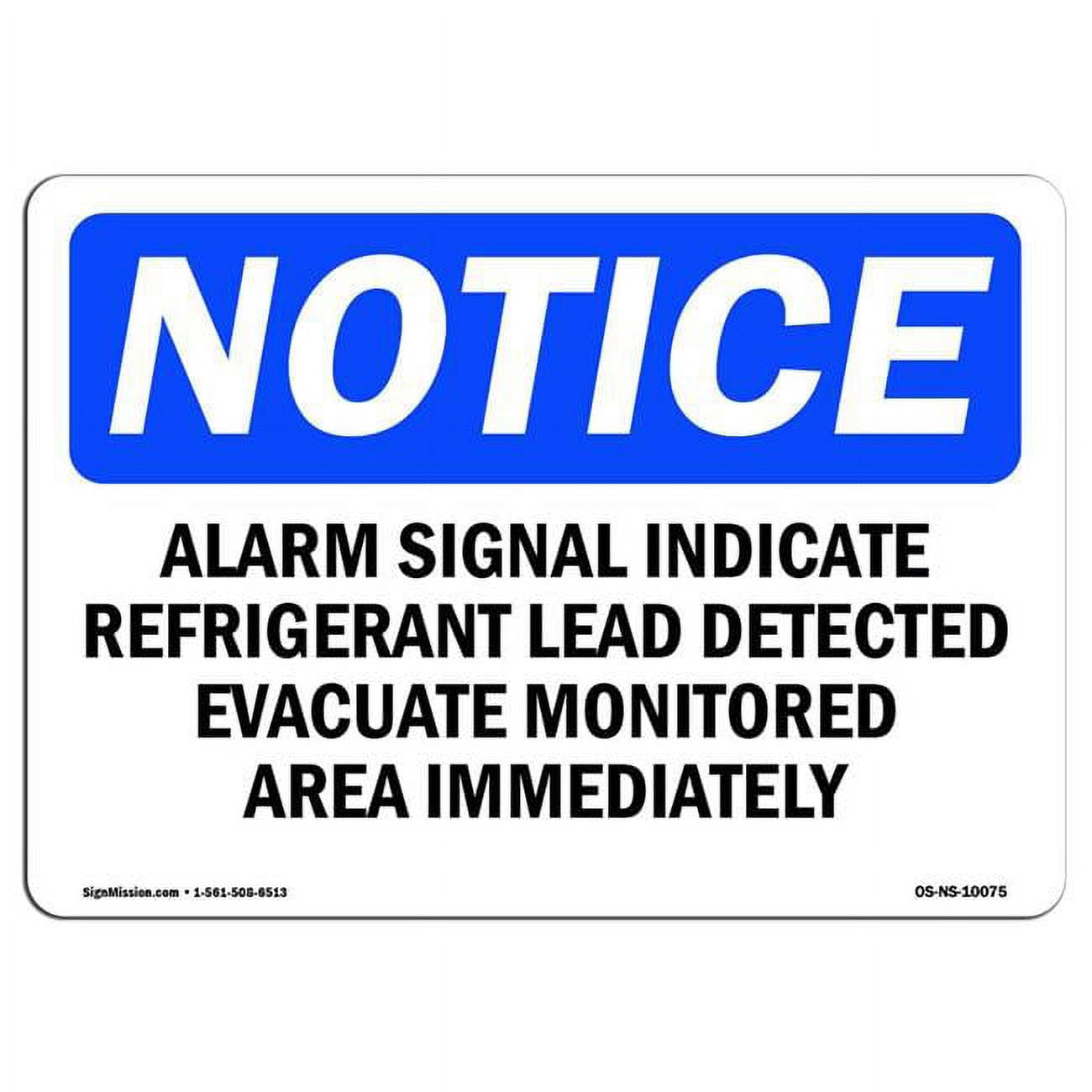 10 x 14 in. OSHA Notice Sign - Alarm Signal Indicates Refrigerant Leak ...