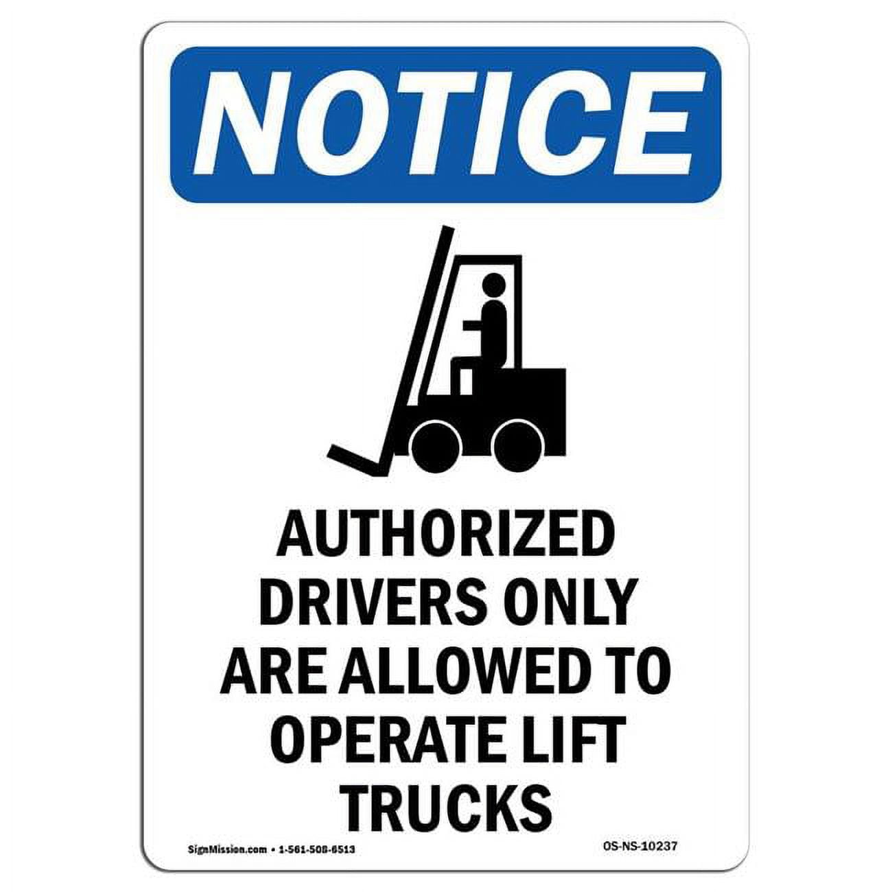 10 x 14 in. OSHA Notice Sign - Authorized Drivers - Walmart.com
