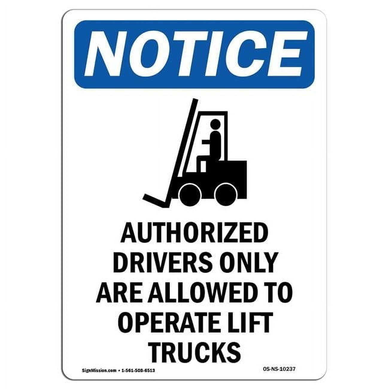 10 x 14 in. OSHA Notice Sign - Authorized Drivers - Walmart.com
