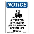 10 x 14 in. OSHA Notice Sign - Authorized Drivers - Walmart.com