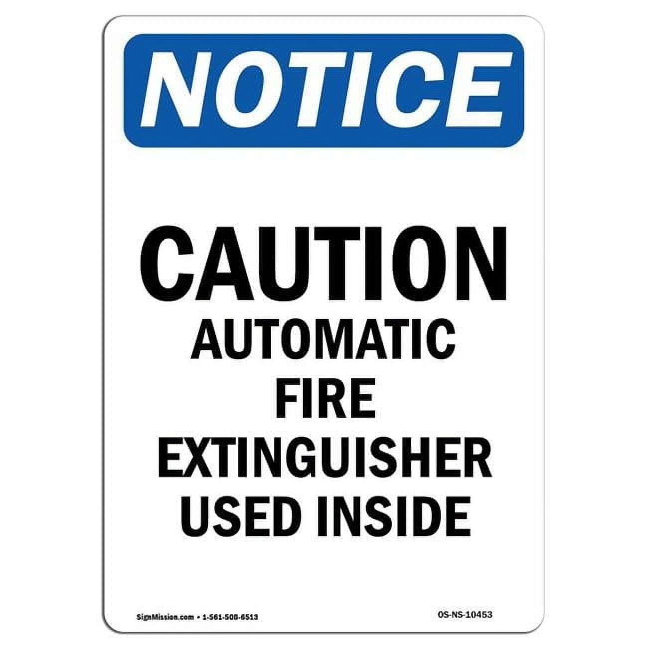 10 x 14 in. OSHA Notice Sign - Caution Automatic Fire Extinguisher ...