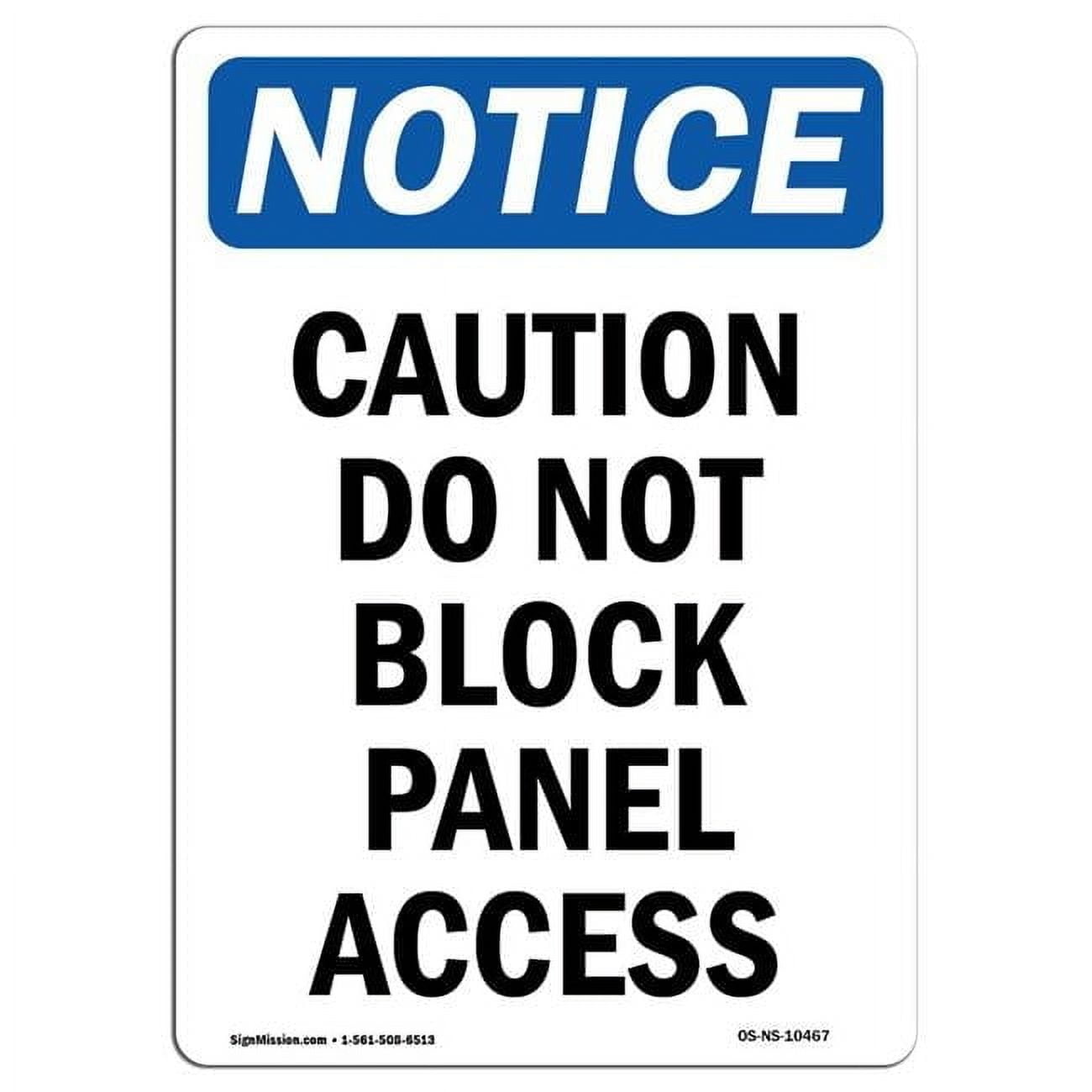 10 x 14 in. OSHA Notice Sign - Caution Do Not Block Panel Access ...