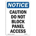 10 x 14 in. OSHA Notice Sign - Caution Do Not Block Panel Access ...
