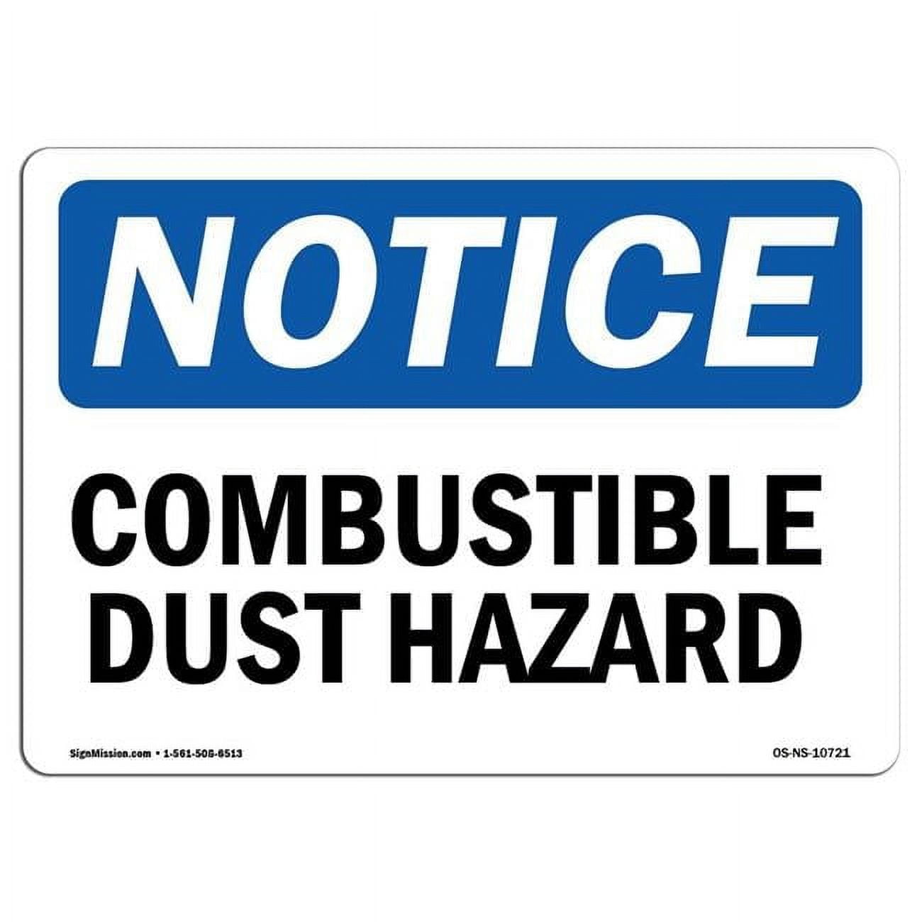 10 x 14 in. OSHA Notice Sign - Combustible Dust Hazard - Walmart.com