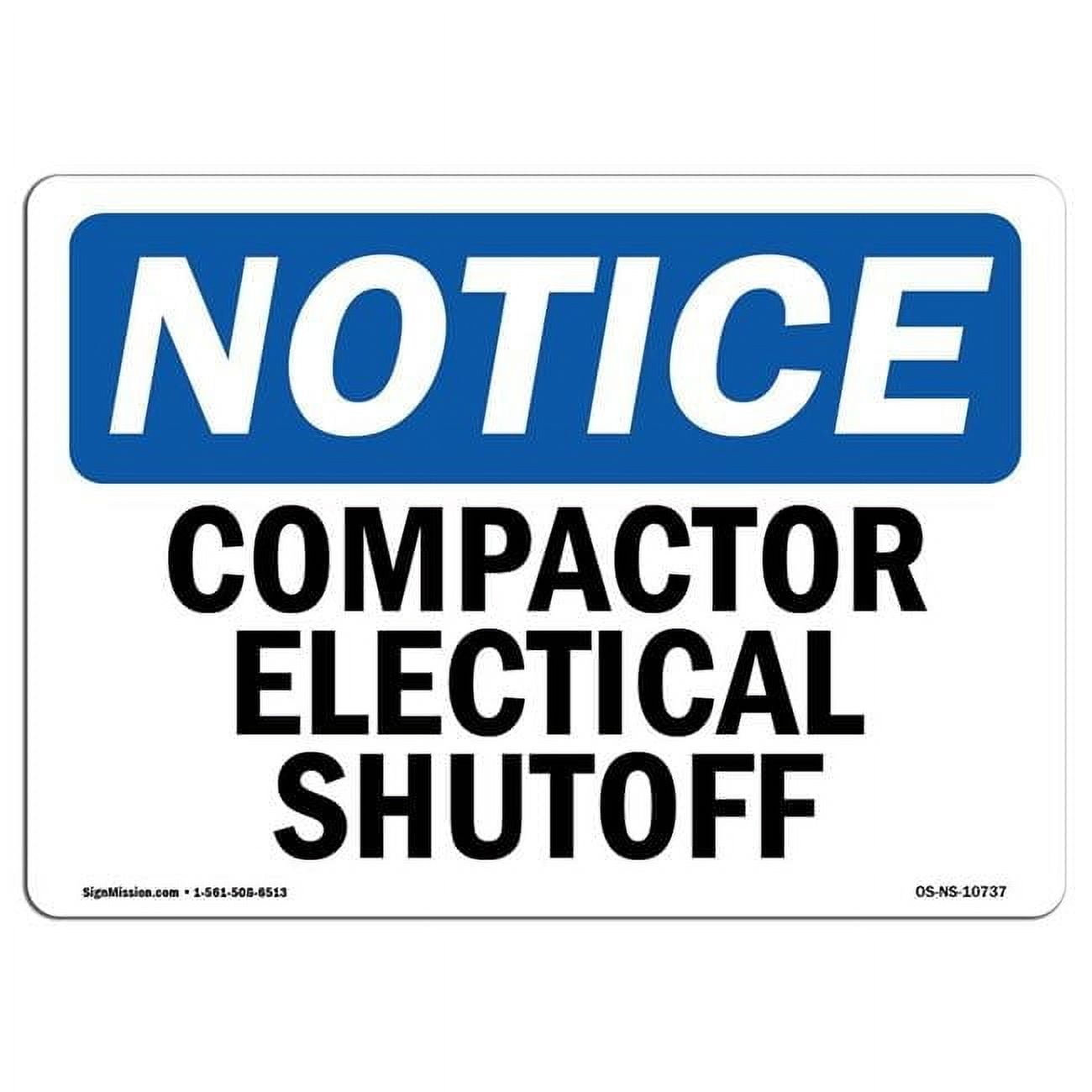 10 x 14 in. OSHA Notice Sign - Compactor Electrical Shutoff - Walmart.com