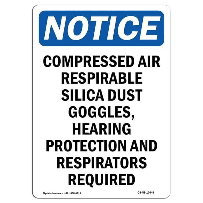 10 x 14 in. OSHA Notice Sign - Compressed Air Respirable Silica ...