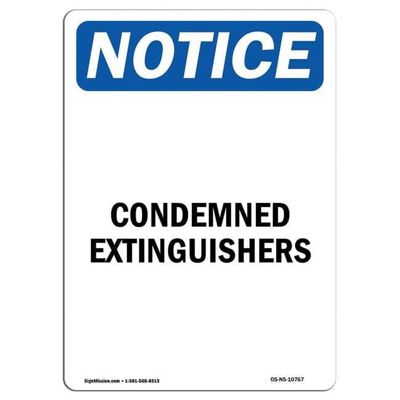 10 x 14 in. OSHA Notice Sign - Condemned Extinguishers - Walmart.com