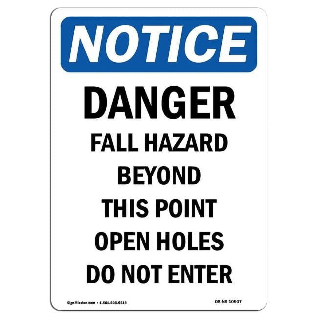 10 x 14 in. OSHA Notice Sign - Danger Fall Hazard Beyond This Point ...