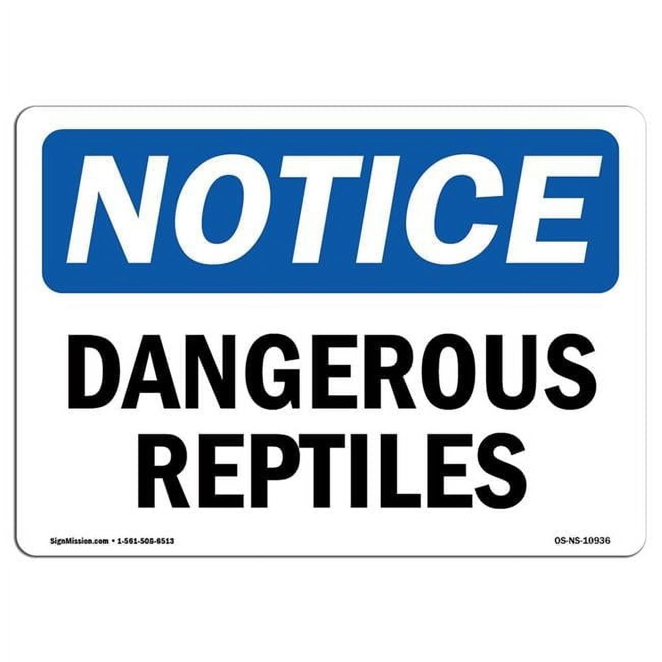 10 x 14 in. OSHA Notice Sign - Dangerous Reptiles - Walmart.com