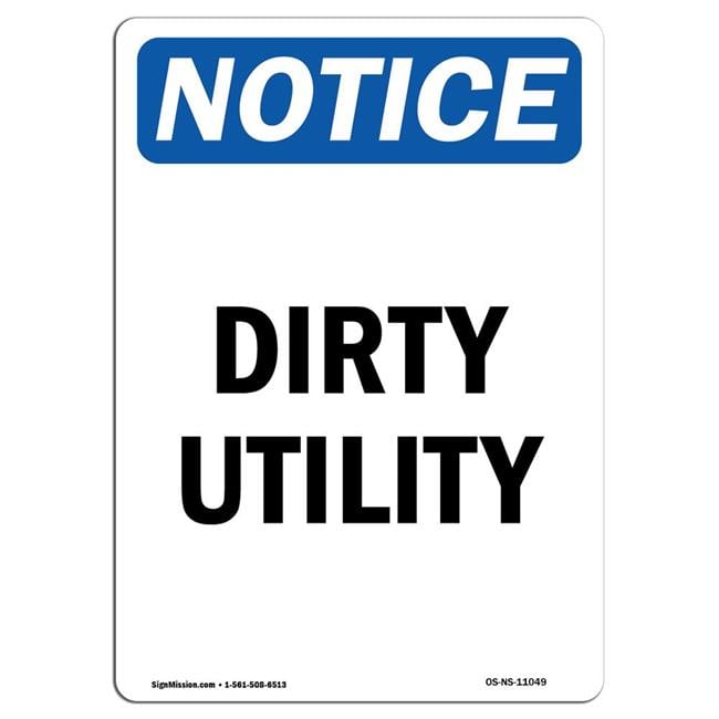 10 x 14 in. OSHA Notice Sign - Dirty Utility - Walmart.com