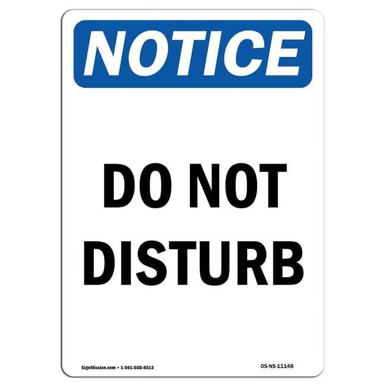 10 x 14 in. OSHA Notice Sign - Do Not Disturb - Walmart.com
