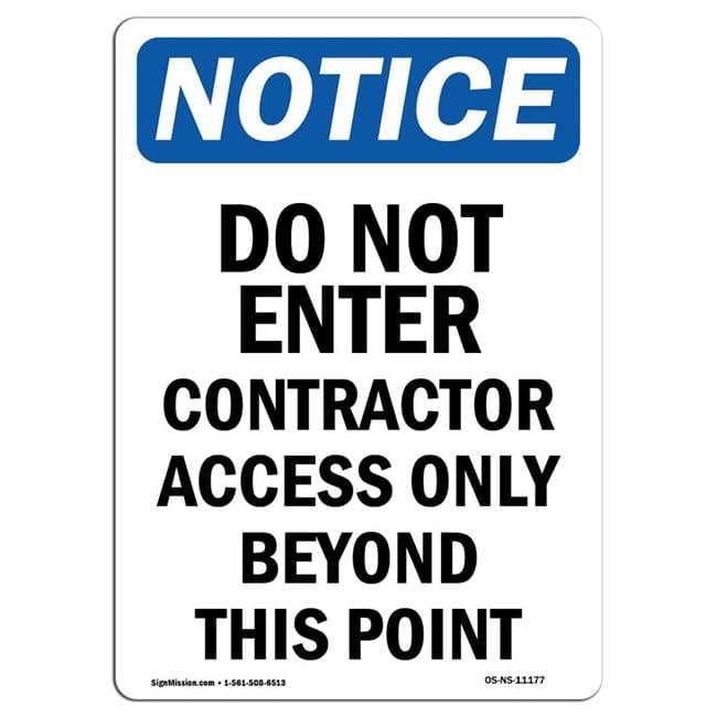 10 x 14 in. OSHA Notice Sign - Do Not Enter Contractor Access - Walmart.com