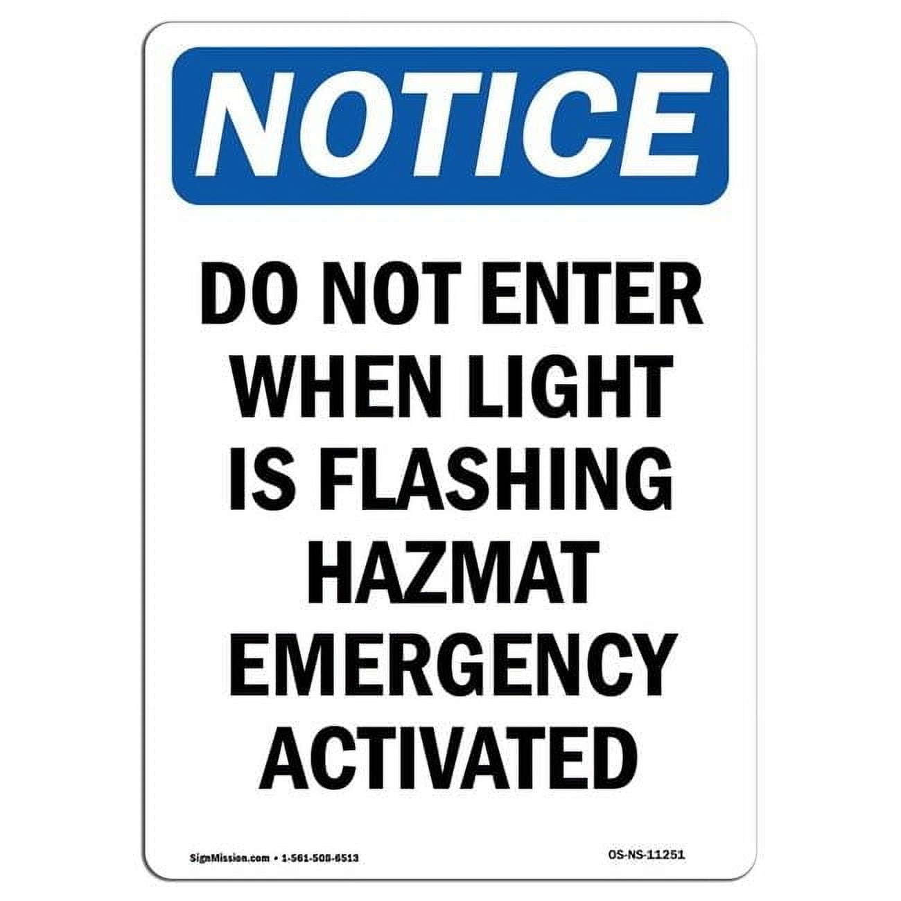 10 x 14 in. OSHA Notice Sign - Do Not Enter When Light is Flashing ...