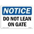 10 x 14 in. OSHA Notice Sign - Do Not Lean on Gate - Walmart.com